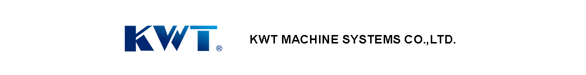 KWT MACHINE SYSTEMS CO.,LTD. | PRM-Taiwan B2B Marketplace